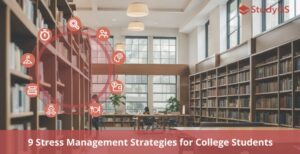 9 Stress Management Strategies for College Students